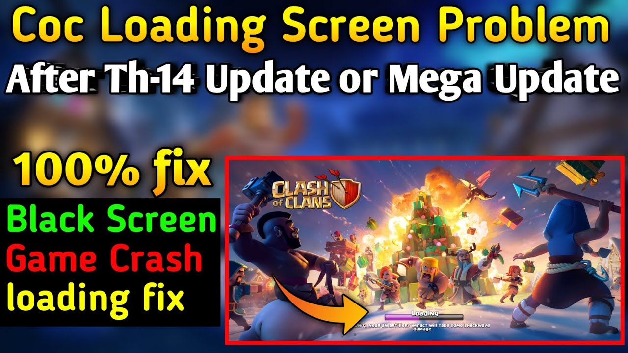 Coc - New Update Loading Screen Problem fix | coc game not opening ...