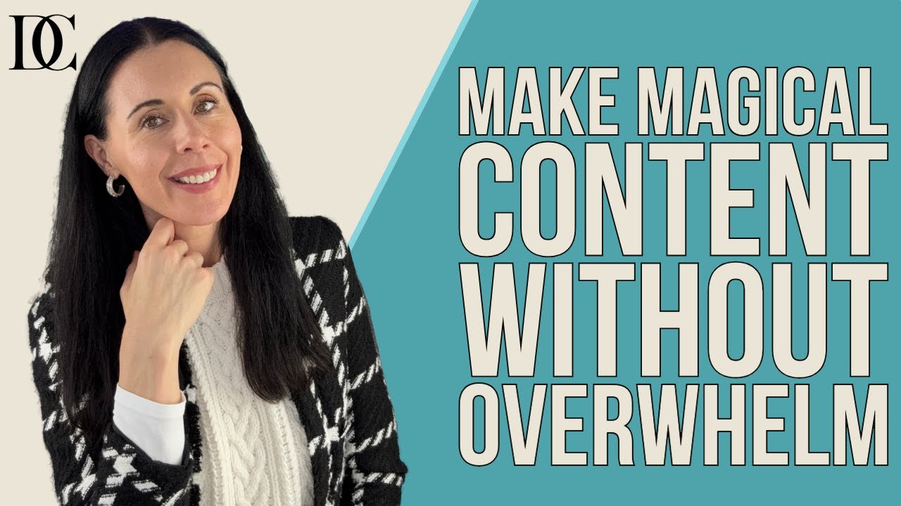 The 3 Tips To Make Magic Content Without Overwhelm - YouTube