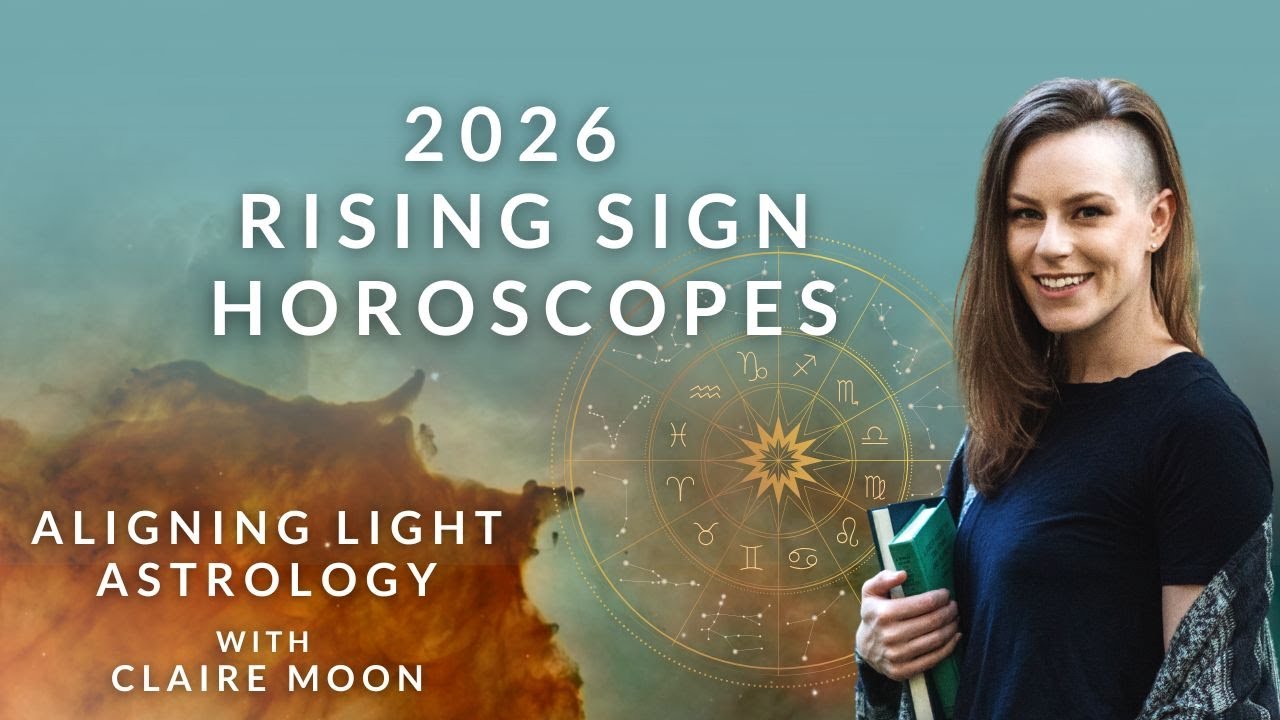 2026 Rising Sign Horoscopes - YouTube