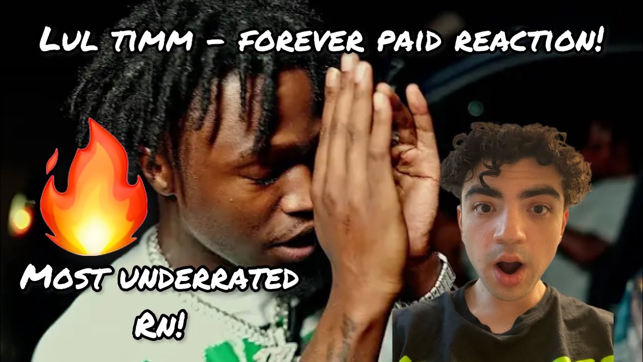 MOST UNDERRATED RN! Lul Timm - Forever Paid (Official Music Video ...
