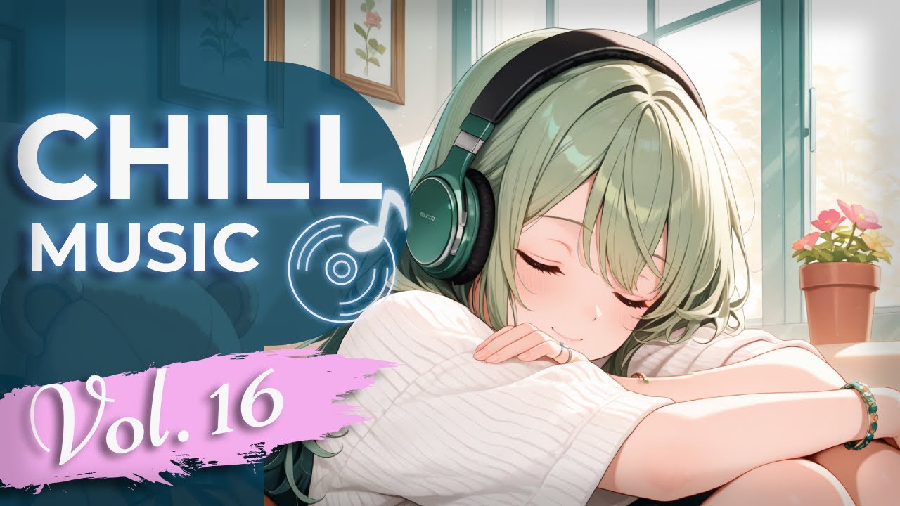 Chill Music Vol.16 | Good Vibes Morning Music in Chill Pop Style - YouTube