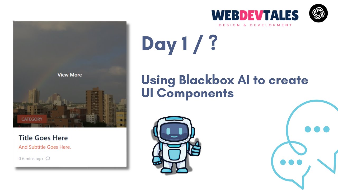 [ Day 1 / ? ] Using BlackBox AI to create UI Components from Images In ...