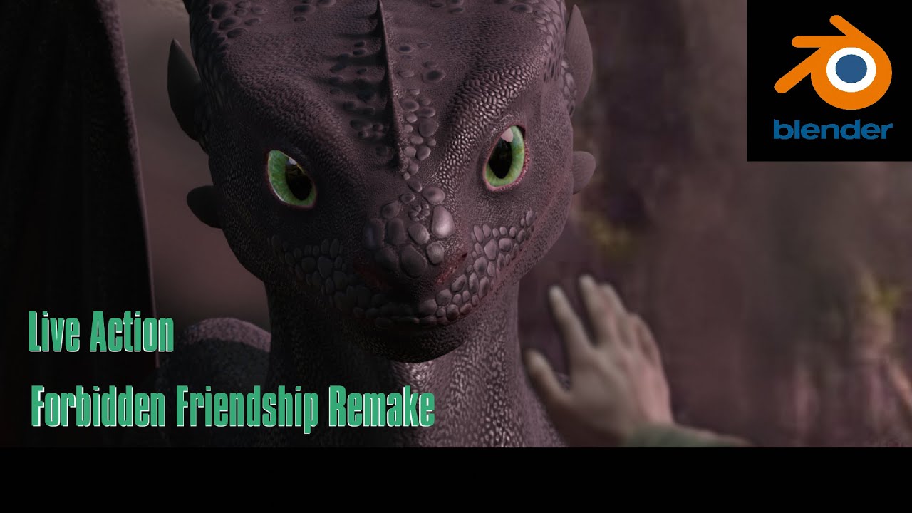 Live Action Toothless | Forbidden Friendship Remake | Blender 3D ...