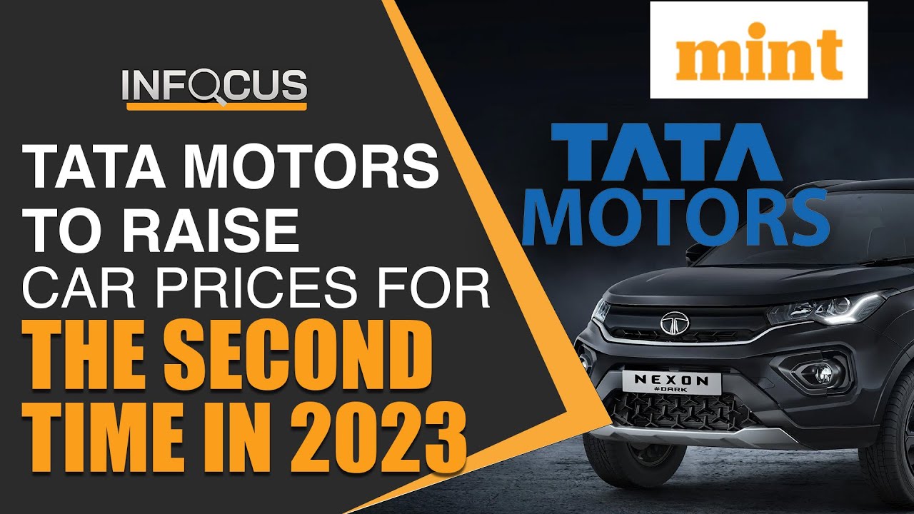 Why is Tata Motors raising its car prices again? | Mint Infocus - YouTube