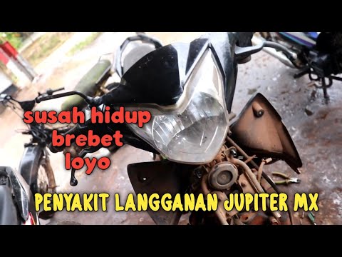 penyakit langganan jupiter mx susah hidup padahal pengapian besar,karbu normal,kompresi bagus.