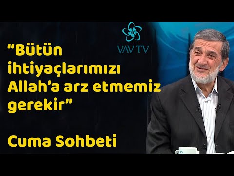 Bütün varlıklar, varlıklarını sürdürebilmek için Allah'a muhtaçtır