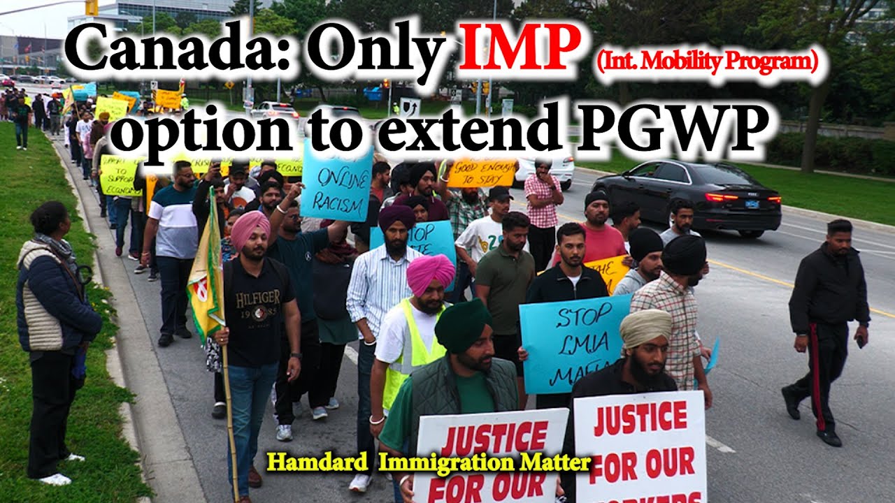 ️Live ️Canada: Only IMP (Int. Mobility Program) option to extend PGWP ...