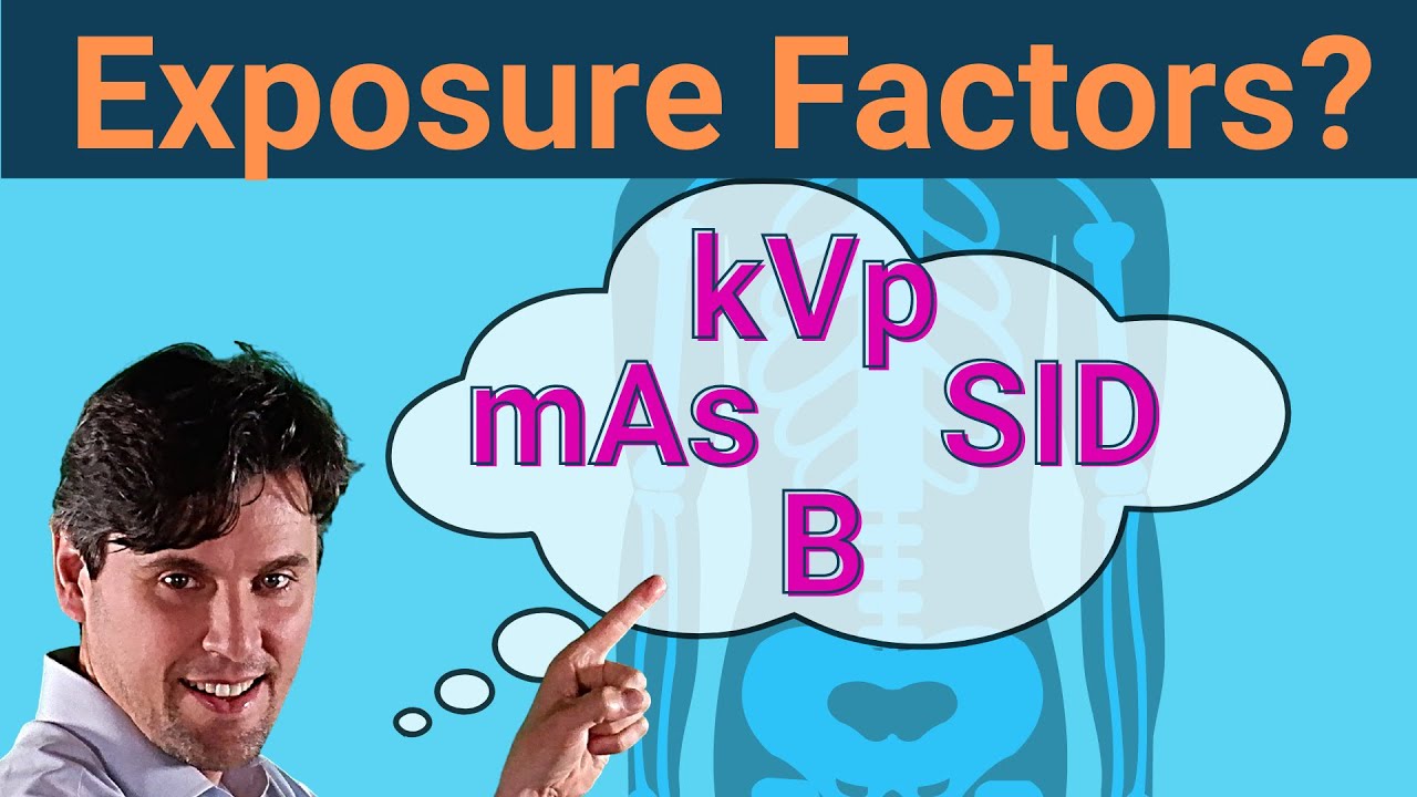 Exposure Factors ( 5 relationships you need to know kVp, mA, s, Bucky ...