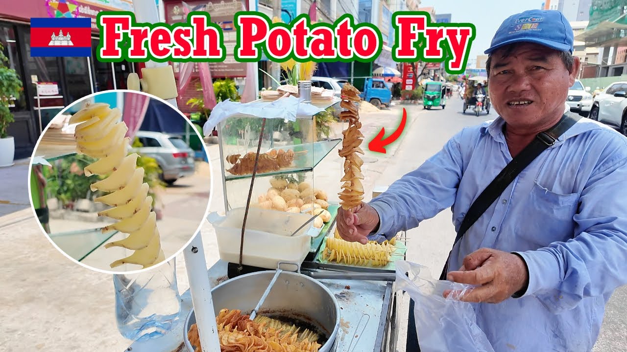 Cambodian Street Food - Wow! Fresh Potato Fry - YouTube