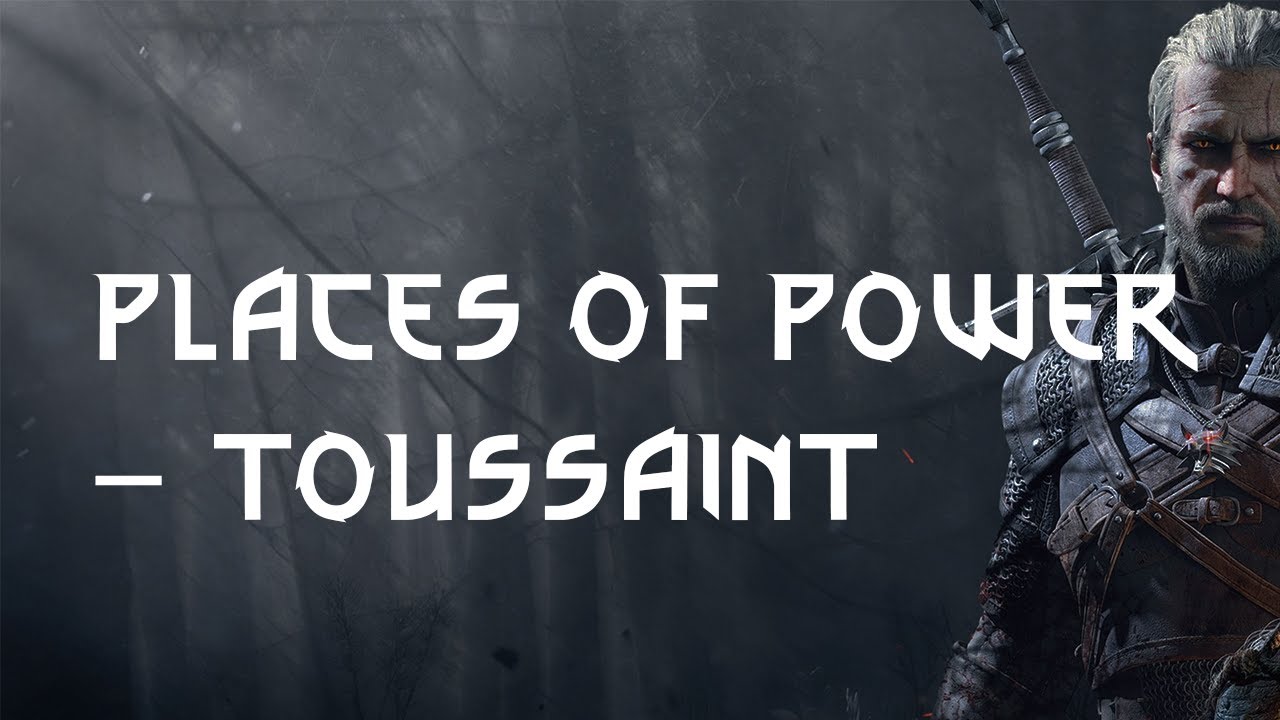 ALL PLACES OF POWER | MARKERS | TOUSSAINT | The Witcher 3 Gameplay ...