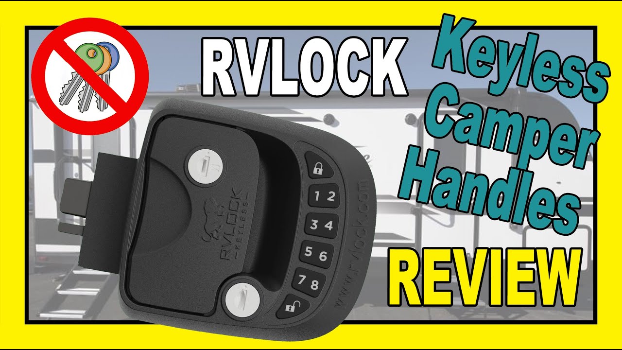 RVLock Keyless Camper Handles Review | Episode 119 - YouTube