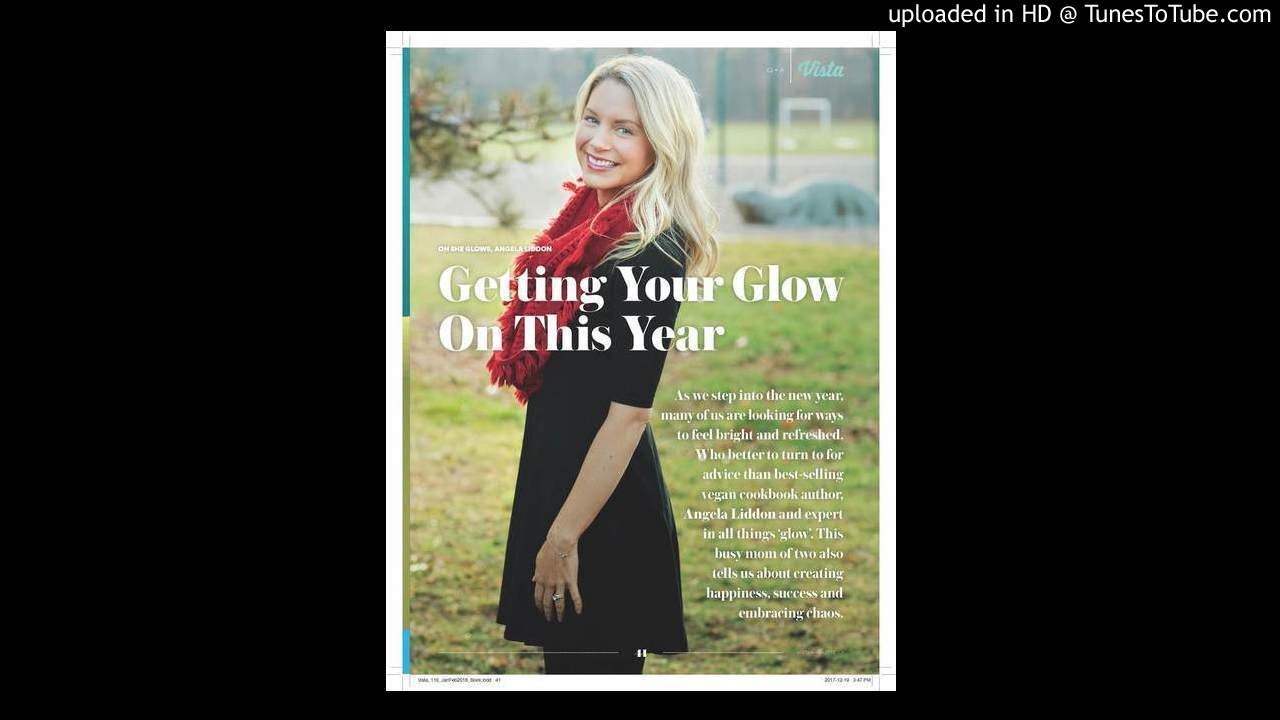 Cover Story OH SHE GLOWS, Angela Liddon - YouTube