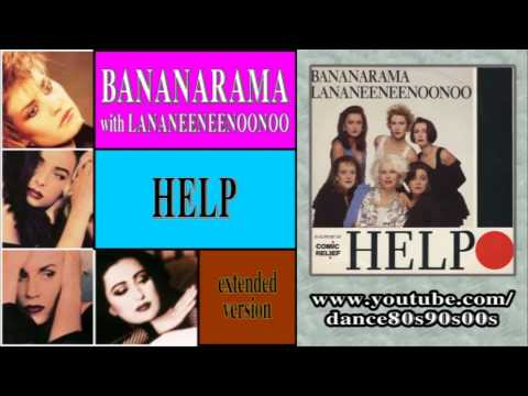 BANANARAMA with LANANEENEENOONOO - Help (extended version) - YouTube