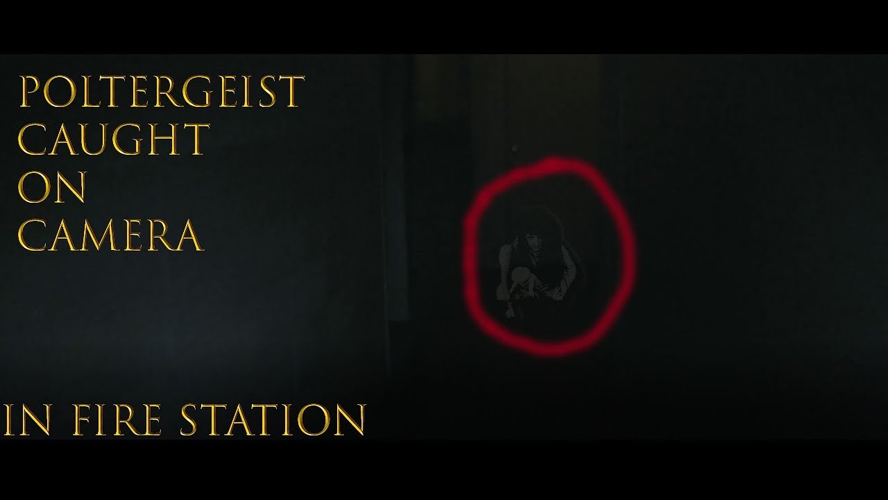 Poltergeist caught in haunted Fire station - YouTube