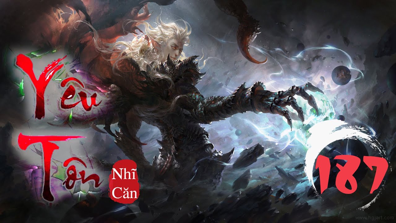 [Tập 187] YÊU TÔN - Truyện Tiên Hiệp Top 1 Bảng Xếp Hạng 2023 | MC Tiến ...