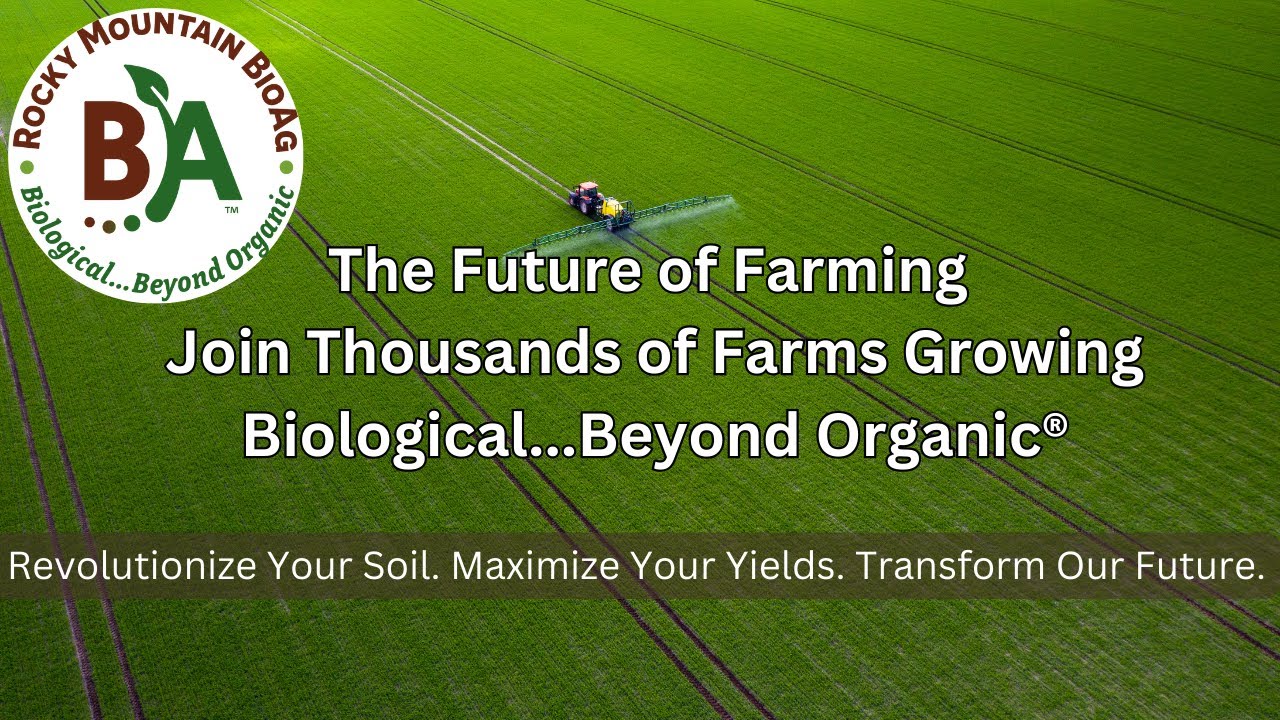 Biological...Beyond Organic® Farming Revolution | Unlock Sustainable ...