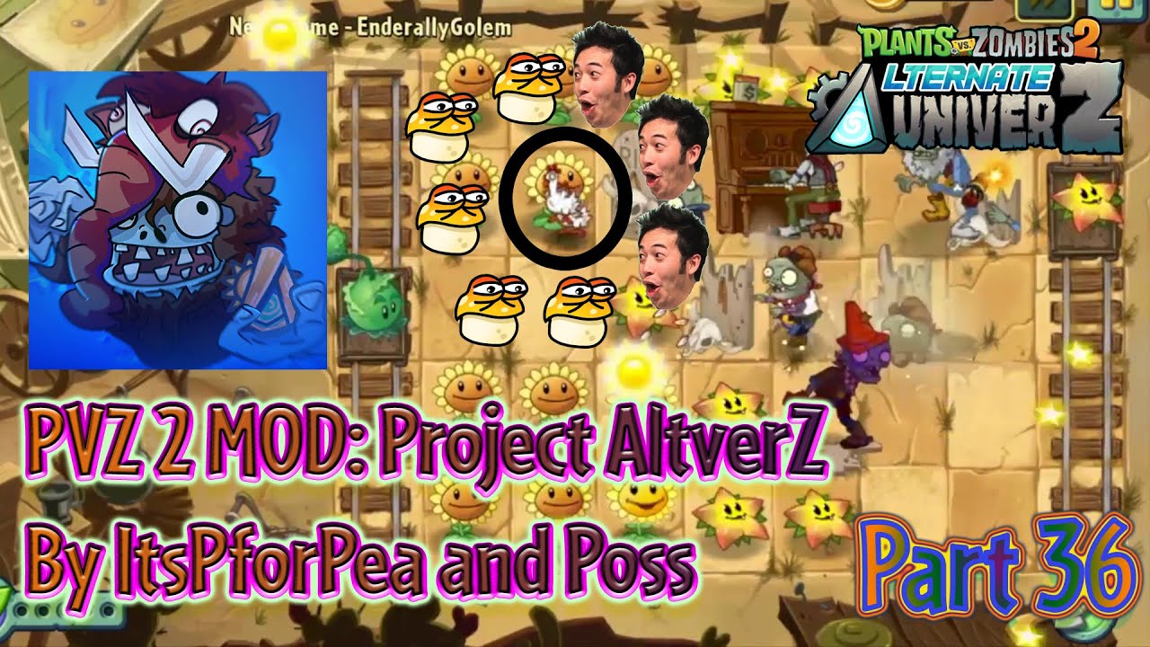 New Hard Levels Full of Fun & Surprise | PVZ 2: Project AltverZ Mod by ...