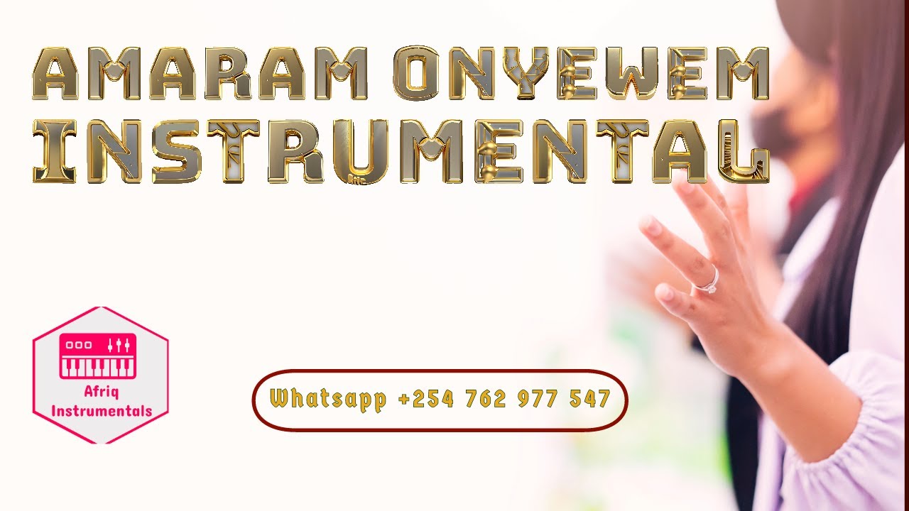 Amaram Onyewem - Africa Worship Instrumental 2024 - YouTube