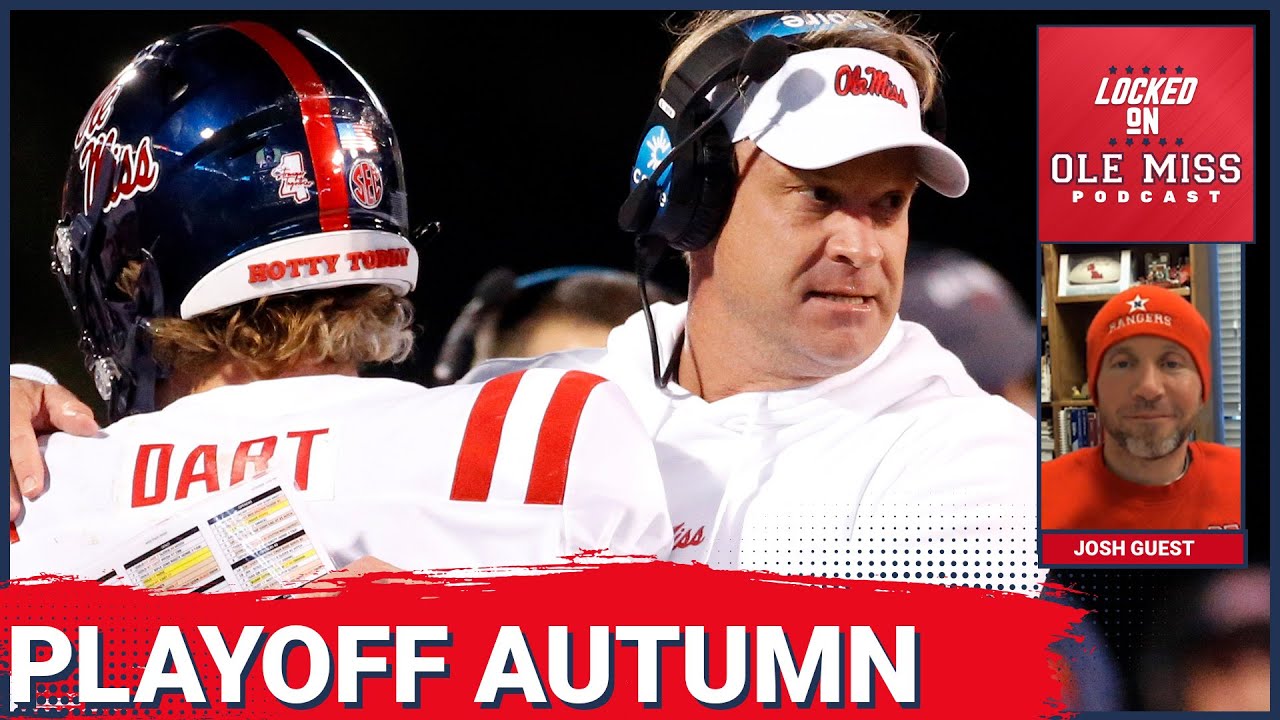 What does this Fall look like for Ole Miss | Josh Guest on what should ...