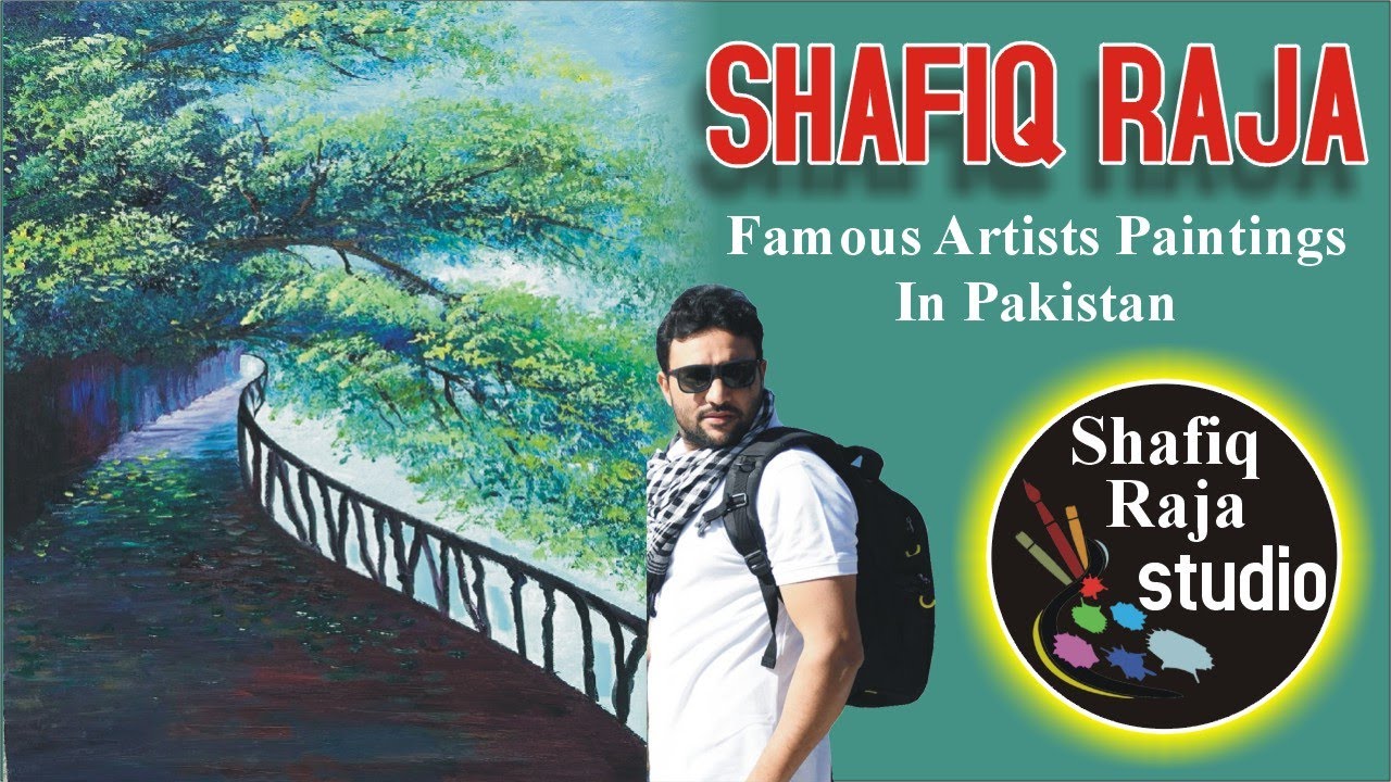 hill way paintings oil on canvas landscape panting shafiq Raja Artist ...