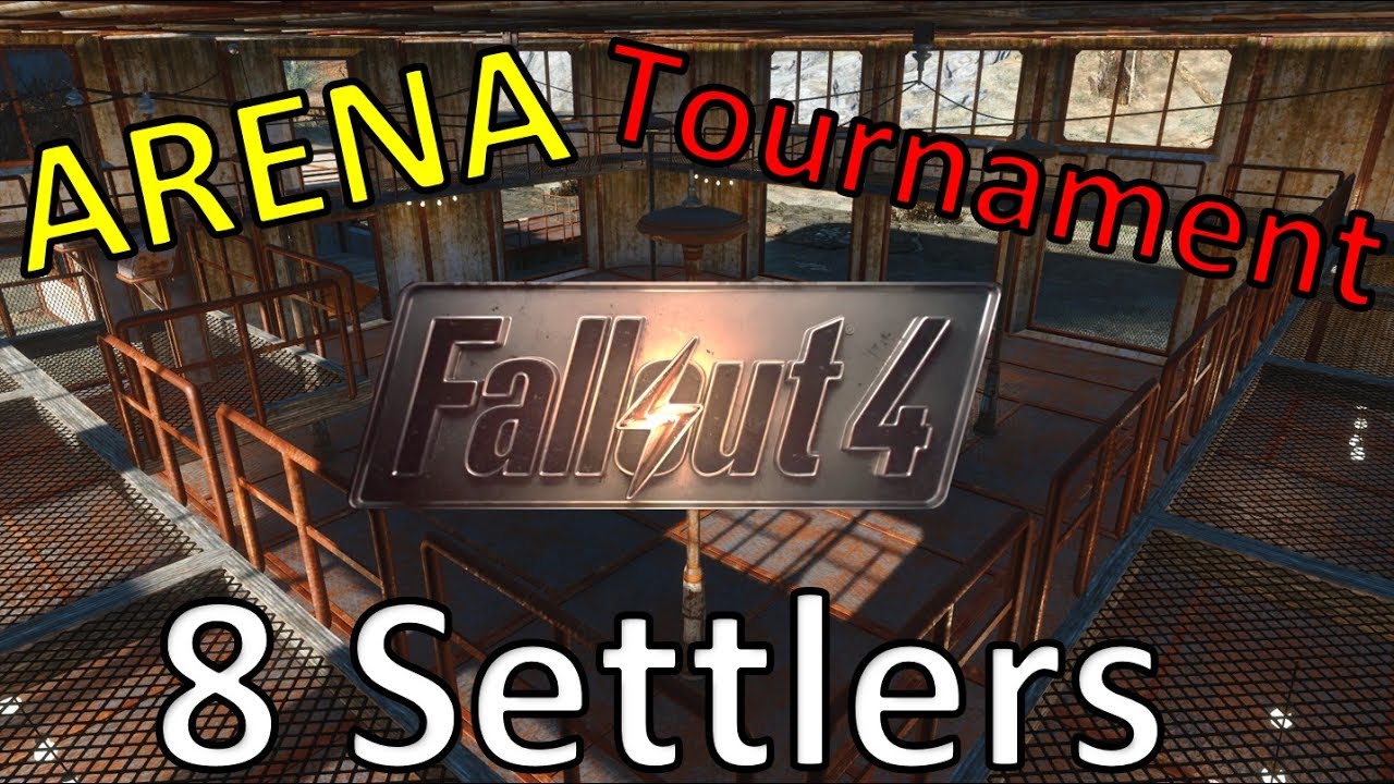 Fallout 4 Arena Settlers Tournament FIGHTING [Just4fun] [HD] - YouTube