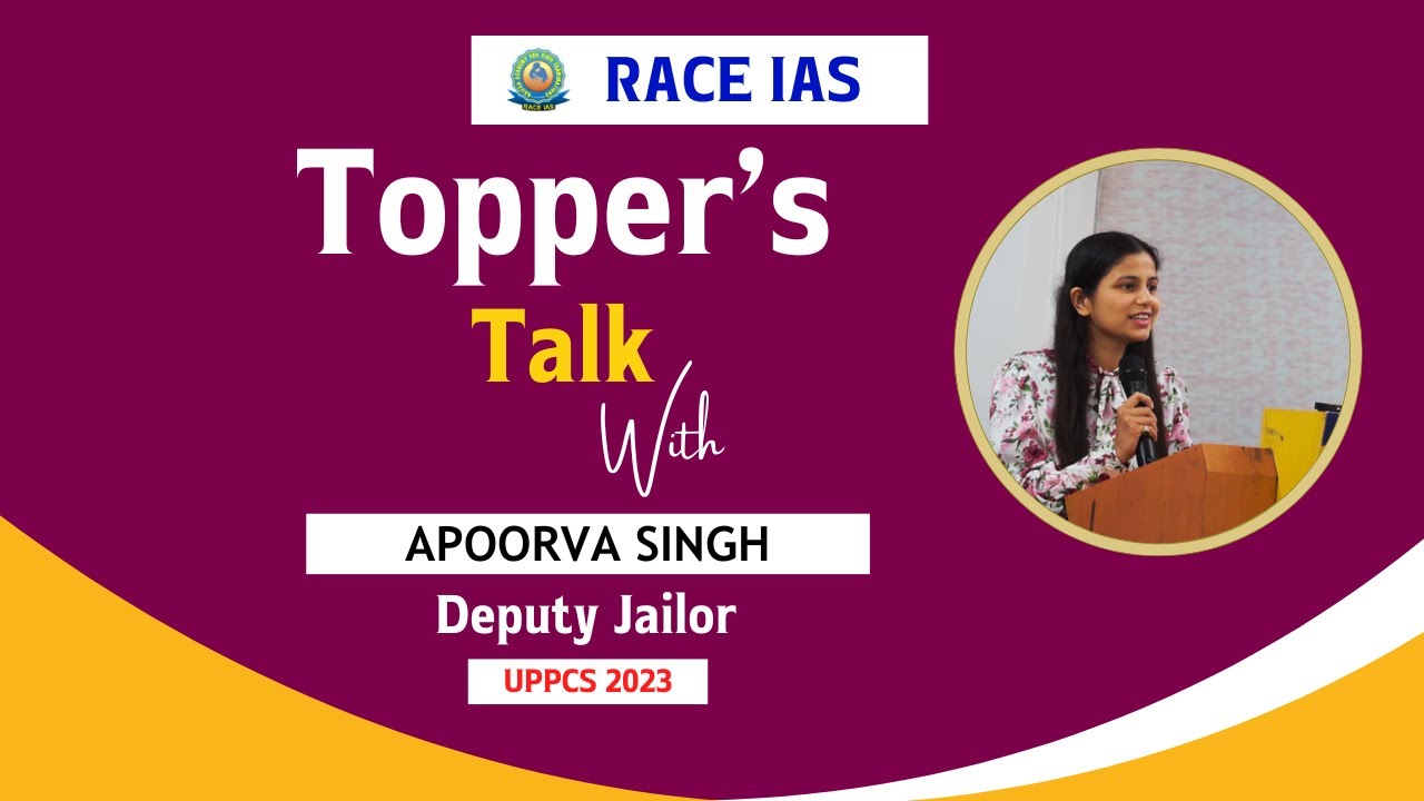 Topper's Talk With Ms. Apoorva Singh | Deputy Jailor | UPPCS 2023 | Race IAS - YouTube