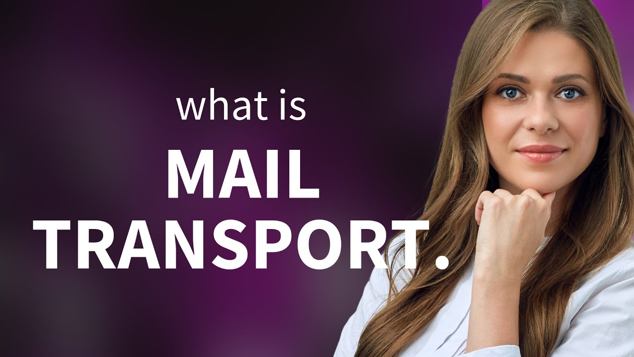 Understanding "Mail Transport": An English Language Learning Guide ...