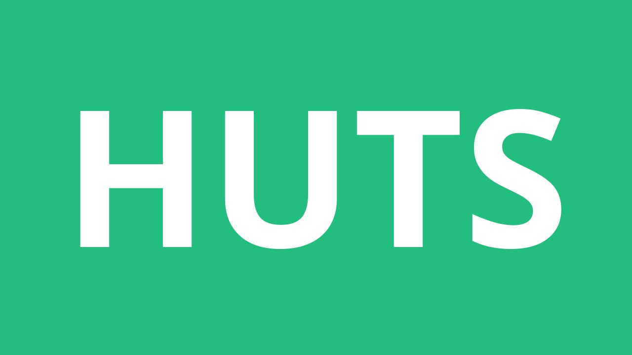How To Pronounce Huts - Pronunciation Academy - YouTube