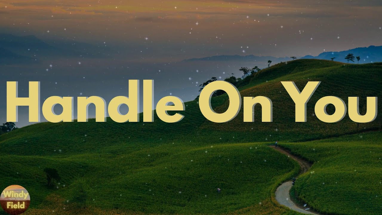 Parker McCollum - Handle On You (Lyrics) - YouTube