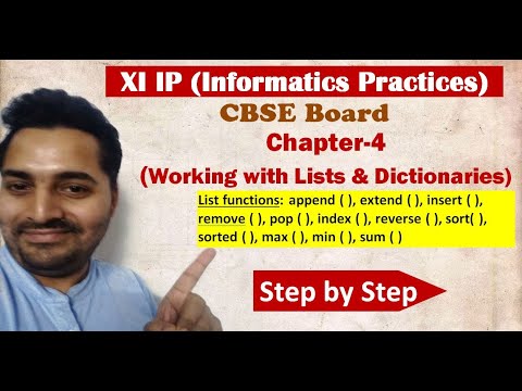 Class 11 IP | # 11 | Ch 4 Working with Lists and Dictionaries | CBSE ...