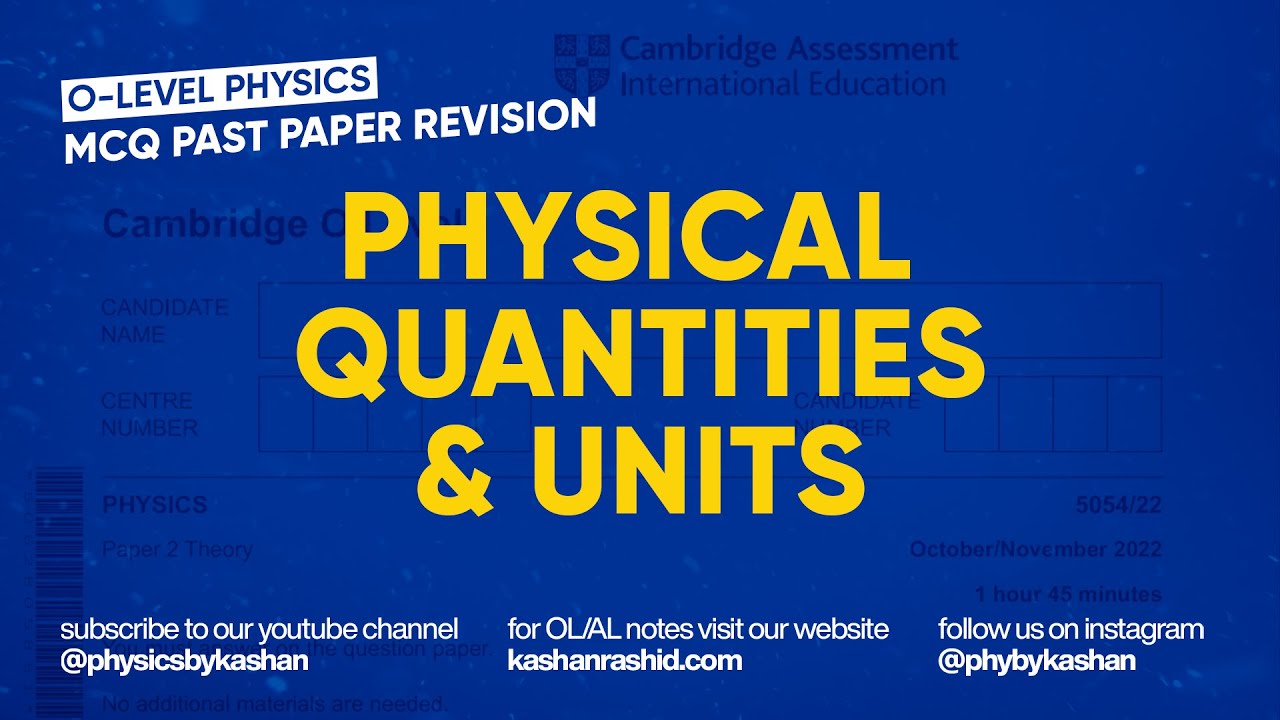 O-Level Physics MCQ Revision | Physical Quantities and Units - YouTube