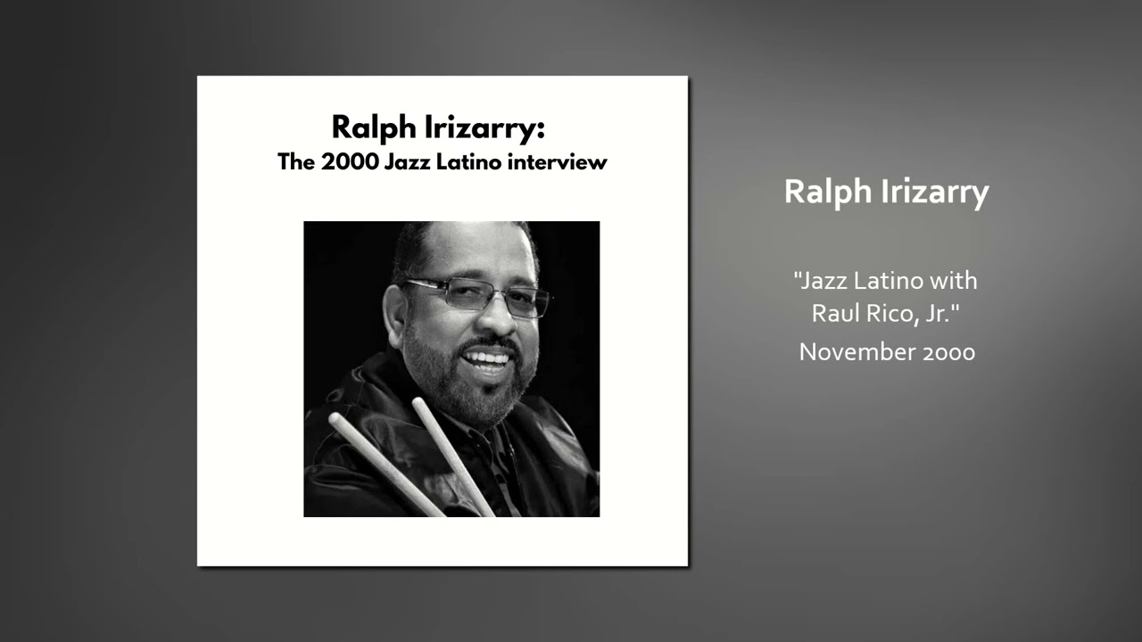 Ralph Irizarry: The 2000 Jazz Latino Interview - YouTube