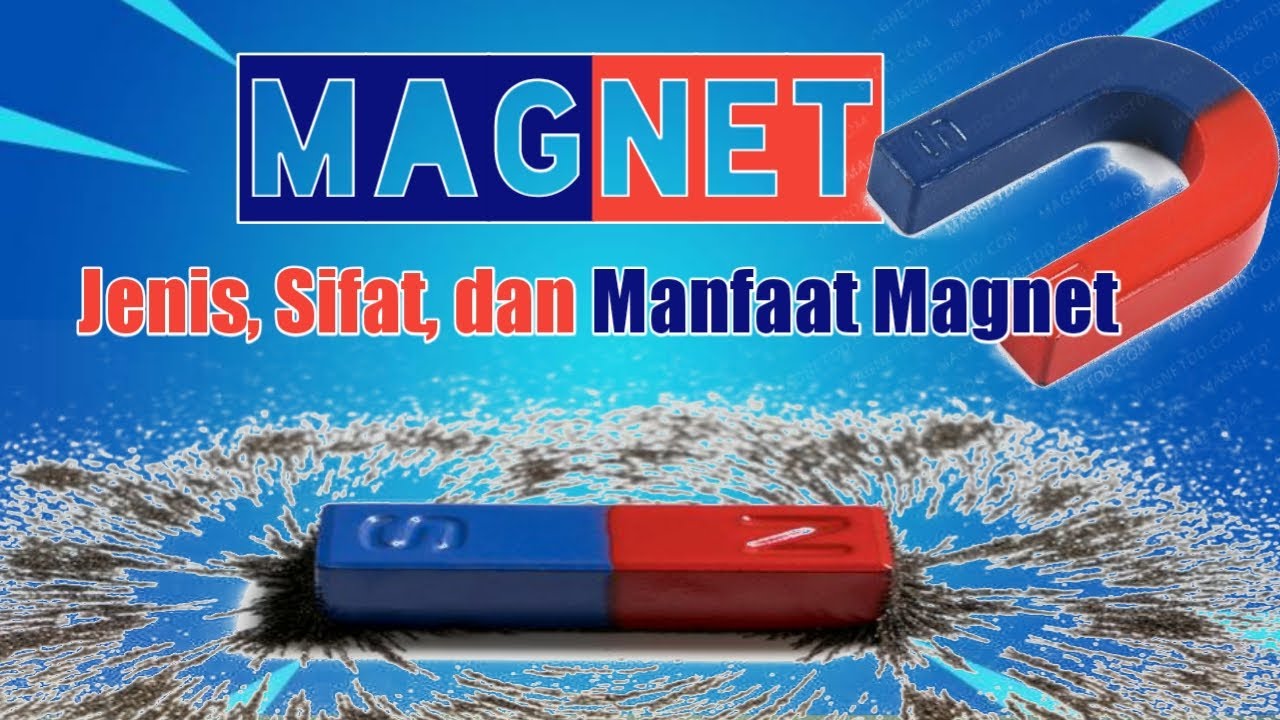Magnet (Jenis, sifat, dan manfaat magnet) - YouTube