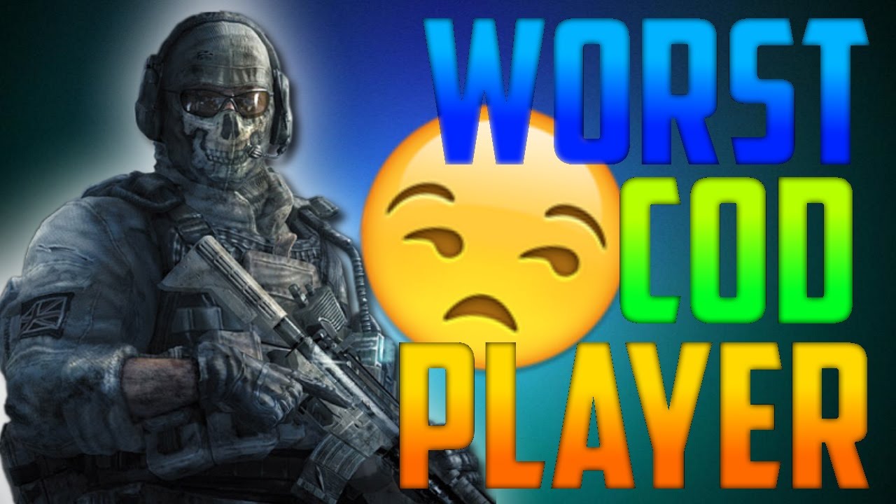 WORST CALL OF DUTY PLAYER EVER. - YouTube