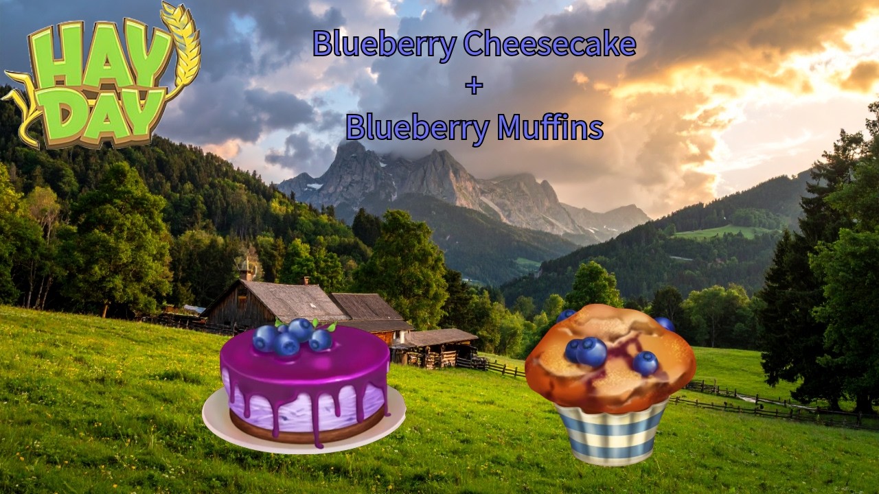 Hay Day - Blueberry Cheesecake and Blueberry Muffin! (Machine By ...
