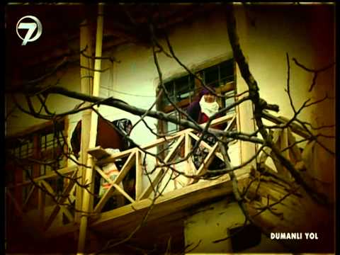 Dumanlı Yol 3. Bölüm