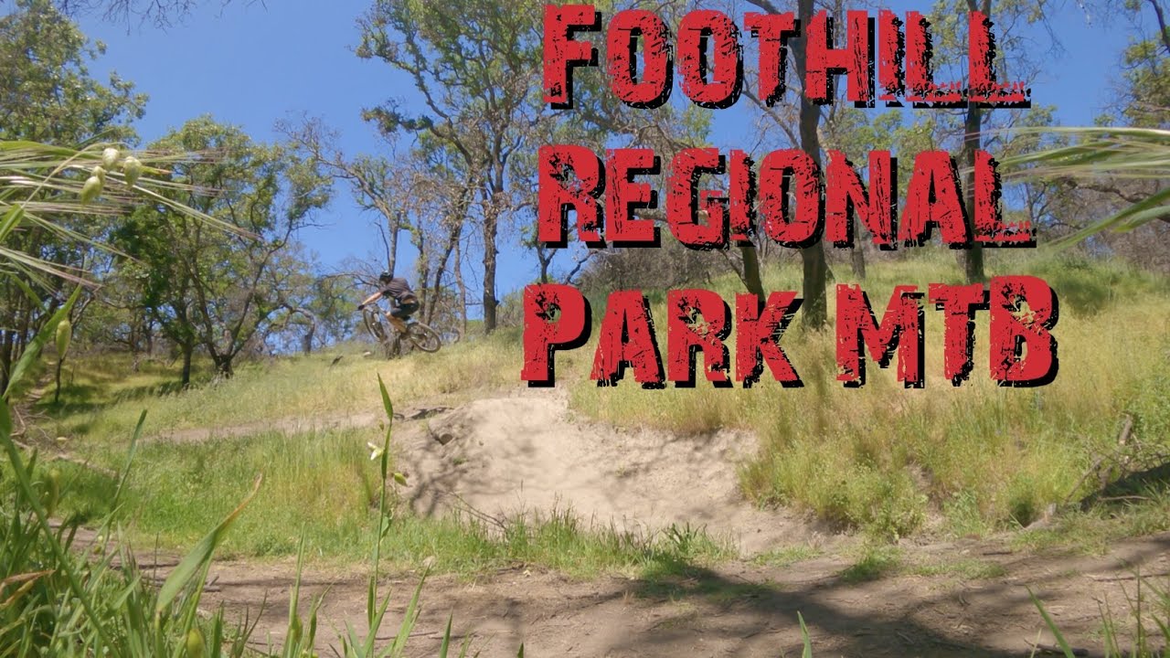 Foothill Regional Park MTB / Windsor, CA / New(er) Sonoma County Trails - YouTube