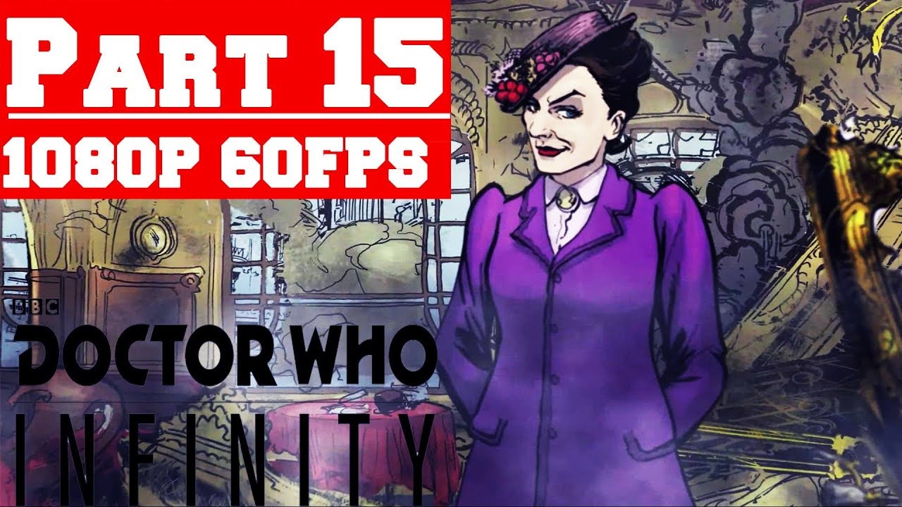 Doctor Who Infinity - Gameplay Walkthrough Part 15 - No Commentary (PC ...