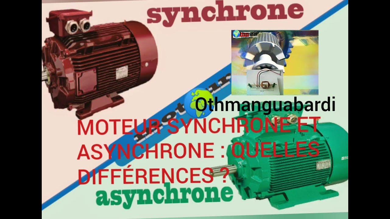explication Machine asynchrone MOTEUR SYNCHRONE ET ASYNCHRONE : QUELLES DIFFÉRENCES ? - YouTube