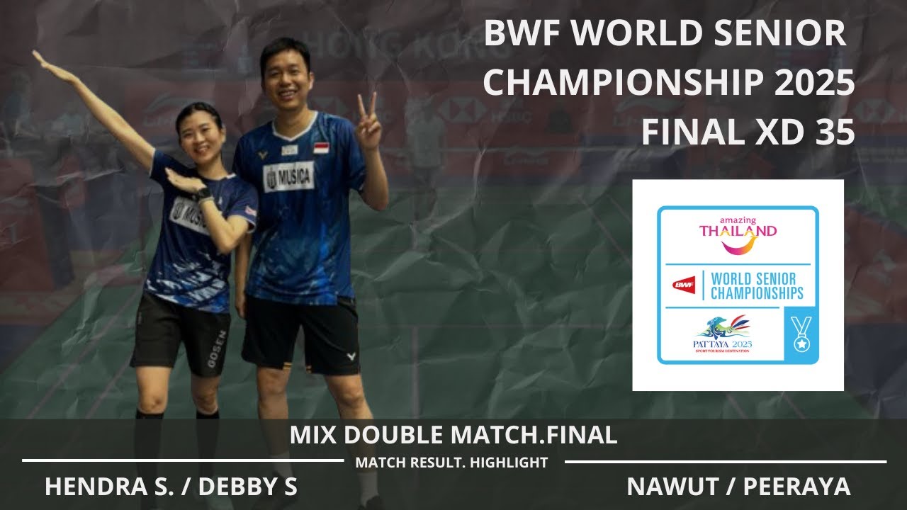 Hendra Setiawan / Debby Susanto vs Nawut T / Peeraya M || World Senior ...