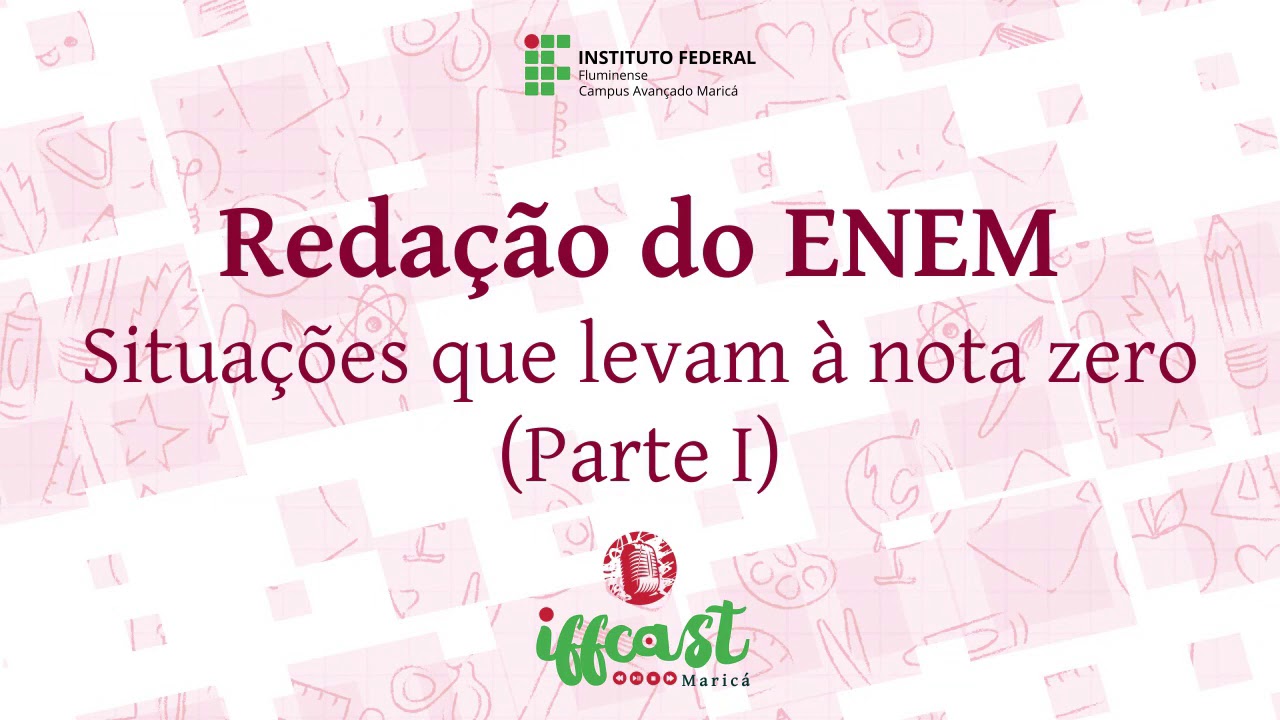Redação do ENEM — Situações que levam à nota zero (Parte I) - YouTube