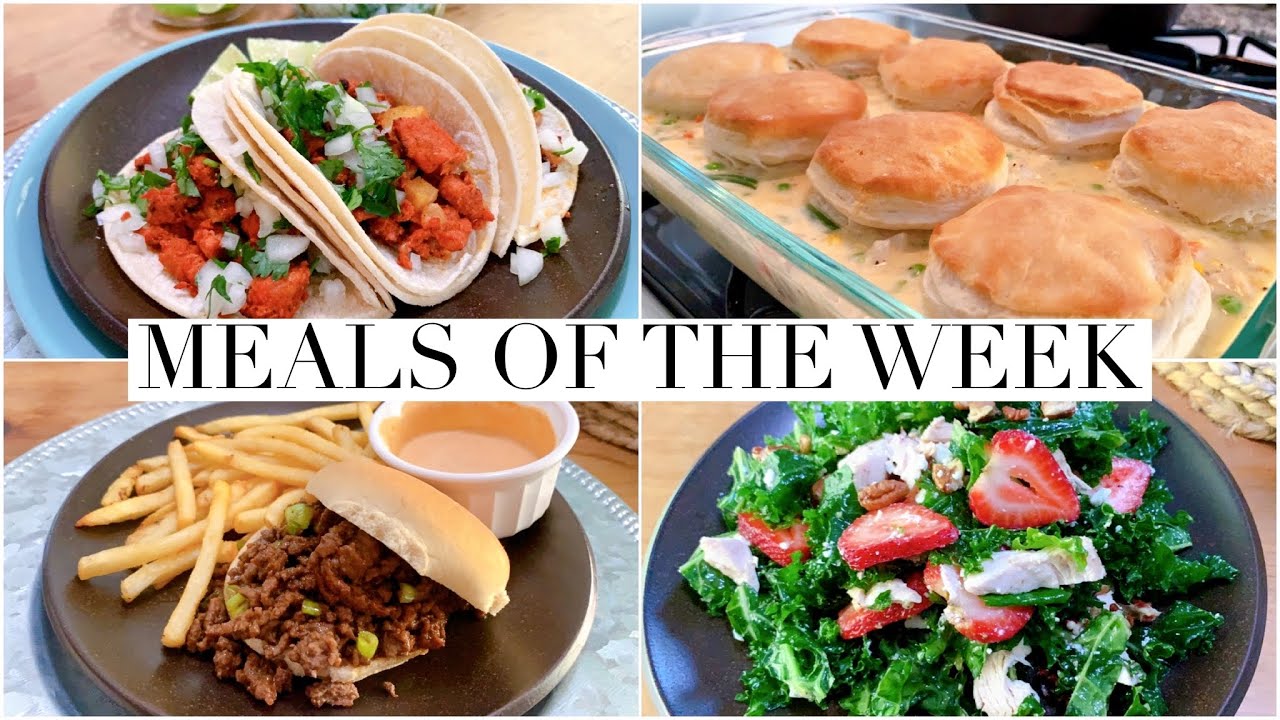 Meals of the Week #22 | What's For Dinner | Cook With Me | Family ...