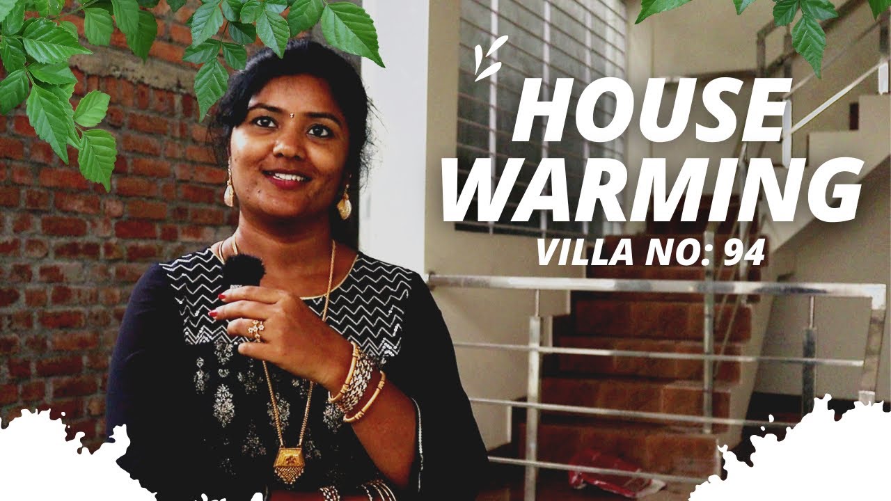Nature Friendly Home's House Warming | Villa No. 94 | Nammazhvar ...