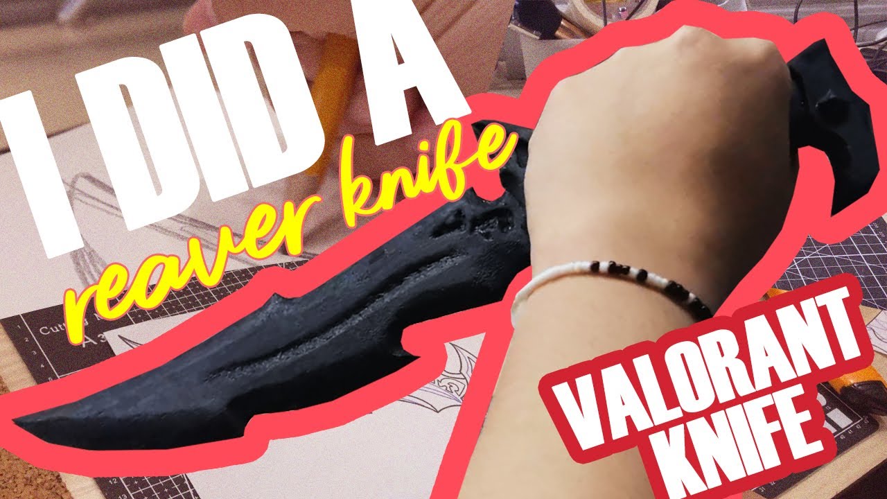 I Made My Own Reaver Knife! | VALORANT Knife | DIY Vlog - YouTube