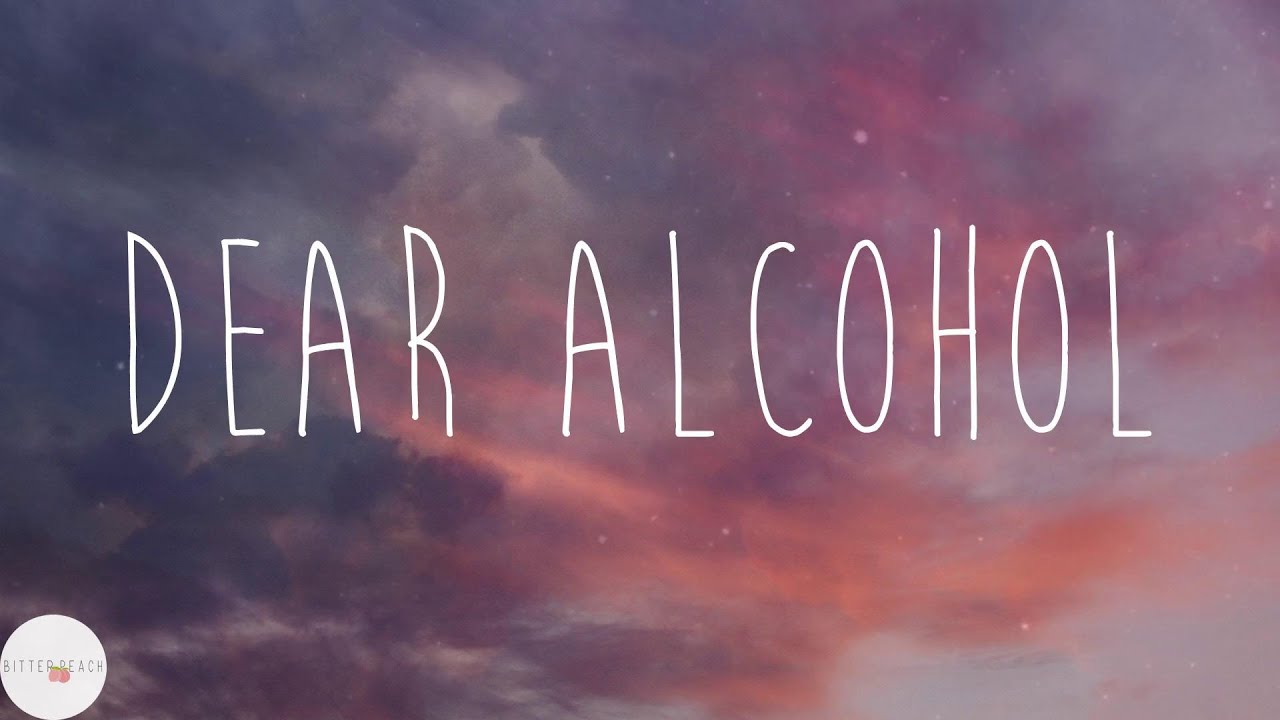 Dax - Dear Alcohol (Lyrics) - YouTube