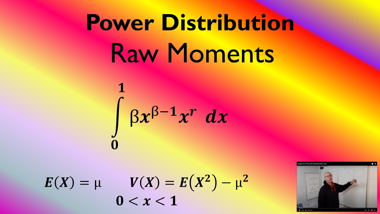 Find the Mean and Variance of Power Distribution from Raw Moments in ...
