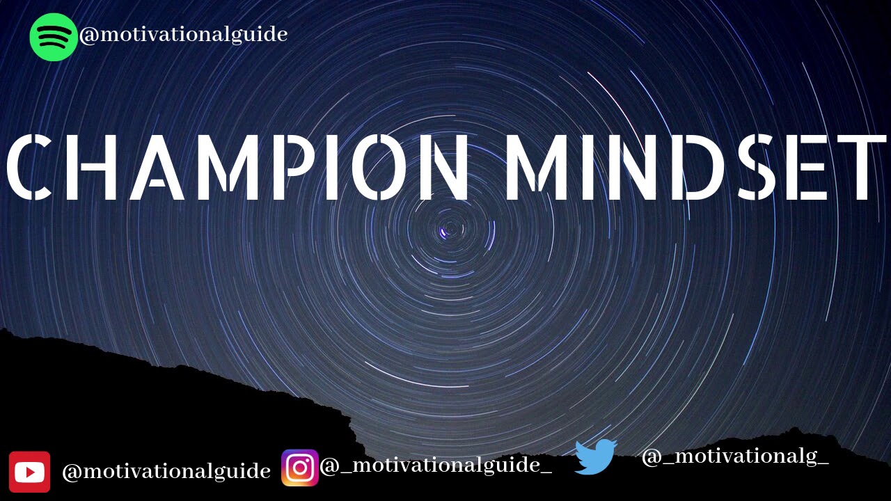 What is Champion Mindset | 100 Days Mindset | Motivational Guide - YouTube