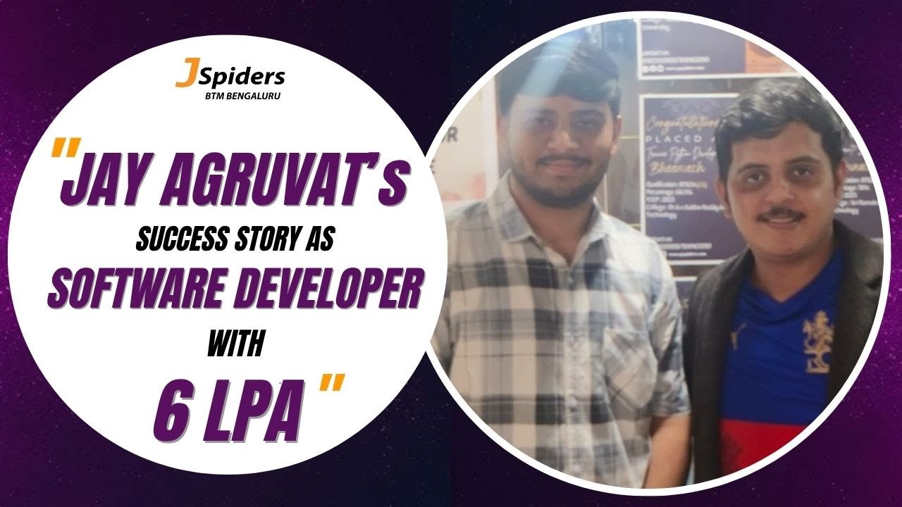 Jay Agruvat Placed as Software Developer with 6 LPA! | JSpiders BTM ...