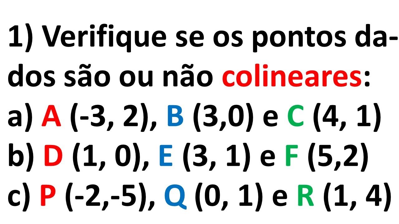 G. A. REVISÃO 2022 - AULA 1) Verifique se os pontos dados são ou não ...