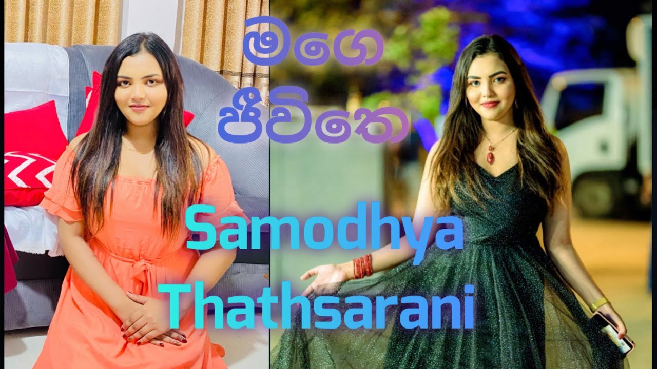 Mage Jeewithe Sodure Oba pamanai" live cover by Samodhya Thathsarani ...